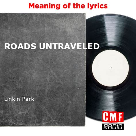 The Story Of A Song Roads Untraveled Linkin Park