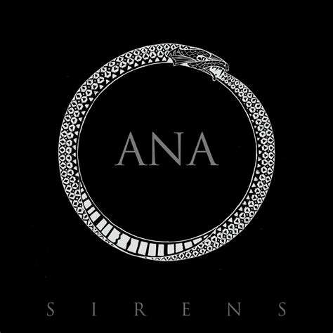 Ana Au Sirens Lyrics Genius Lyrics