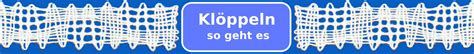 Klöppeln - so geht es - kloepplerin.de