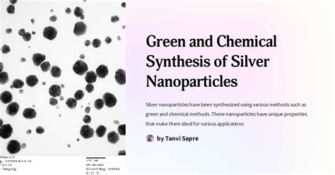 Green And Chemical Synthesis Of Silver Nanoparticles