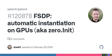 FSDP Automatic Instantiation On GPUs Aka Zero Init Issue 120878