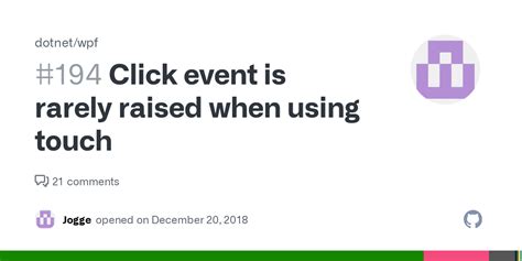 Click Event Is Rarely Raised When Using Touch Issue 194 Dotnet Wpf GitHub