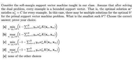 Solved Consider The Soft Margin Support Vector Machine Chegg