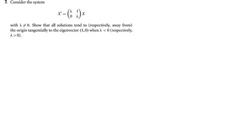 solved consider the system x lambda 1 0 lambda x with