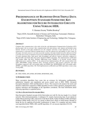 PREDOMINANCE OF BLOWFISH OVER TRIPLE DATA ENCRYPTION STANDARD SYMMETRIC KEY ALGORITHM FOR SECURE