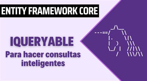 Profundizando En Iqueryable