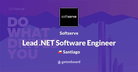 Lead Net Software Engineer At Softserve Chile Get On Board