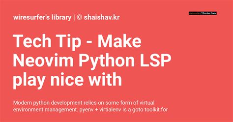 Tech Tip Make Neovim Python Lsp Play Nice With Pyenv Wiresurfers