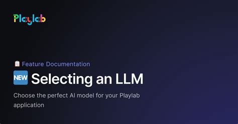 🆕 Selecting An Llm Playlab Learning Hub