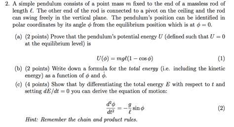 Solved 2 A Simple Pendulum Consists Of A Point Mass M Fixed