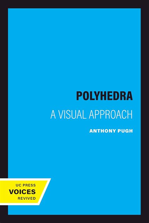 Polyhedra A Visual Approach Kindle Edition By Pugh Anthony Arts And Photography Kindle Ebooks