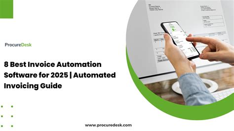 8 Best Invoice Automation Software for 2025 | Automated Invoicing Guide - ProcureDesk