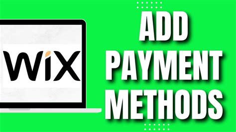 How To Add Payment Methods On Your Wix Website New Youtube