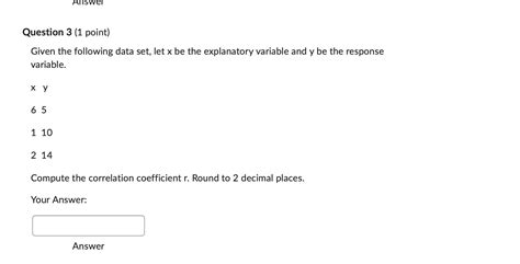 Solved Question 3 1 Point Given The Following Data Set