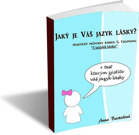 Jaký Je Váš Jazyk Lásky Test Ženy Sro