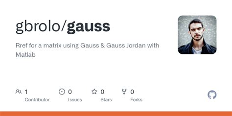 GitHub Gbrolo Gauss Rref For A Matrix Using Gauss Gauss Jordan With Matlab