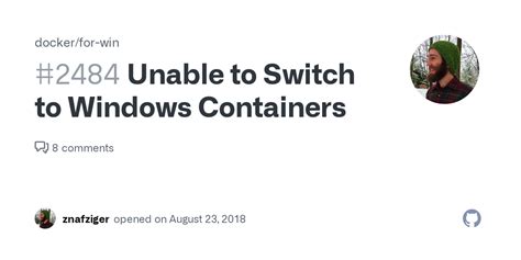 unable to switch to windows containers · issue 2484 · docker for win