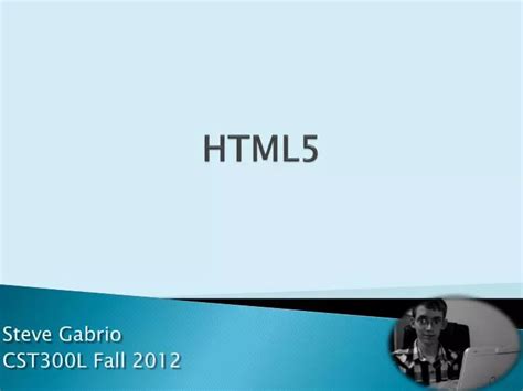 PPT - HTML5 PowerPoint Presentation, free download - ID:6500107