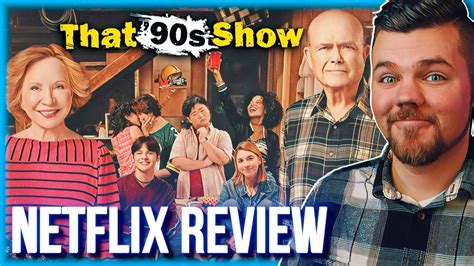 That 90s Show Netflix Series Review Youtube