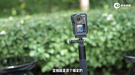 大疆osmo Action3体验：上山下海陪你拍到老手机新浪网