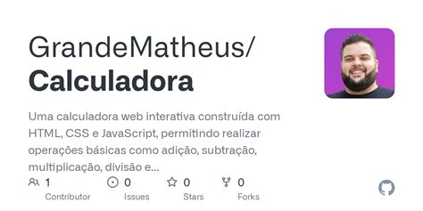 GitHub GrandeMatheus Calculadora Uma Calculadora Web Interativa