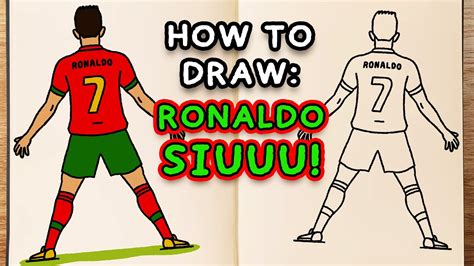 How To Draw Ronaldo Siuuu Easy Step By Step Tutorial Youtube