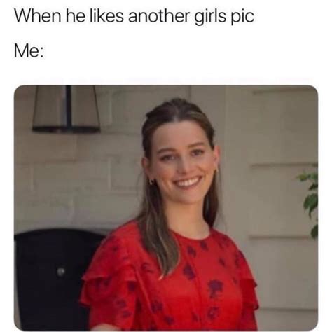 When He Likes Another Girls Me Funny