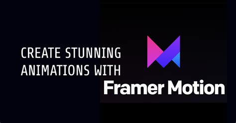Enhancing Web Development With Framer Motion