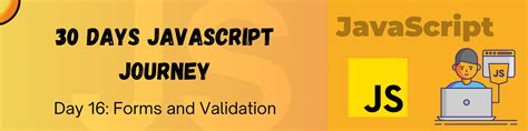 🚀 Day 16 Of My Javascript Journey Cracking The Code For User Friendly Forms 🧑‍💻💡 By