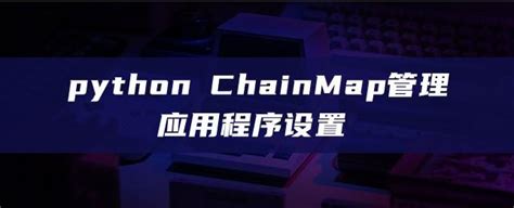 Python Chainmap