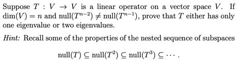 Solved Suppose T Vv Is A Linear Operator On A Vector Space Chegg