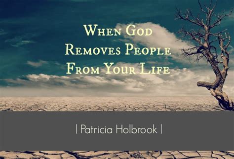When God Removes People From Your Life Purposeful Faith