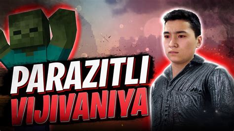 MINECRAFT PARAZITLI VIJIVANIYA 10 UZBEKCHA LET S PLAY YouTube