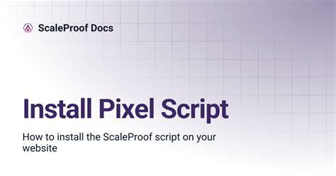 Install Pixel Script Scaleproof Docs