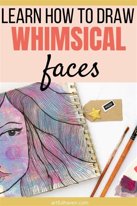How To Draw Whimsical Faces Step By Step Whimsical Art Journal