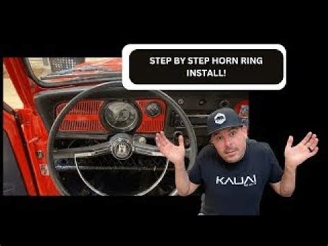 Volkswagen Beetle Vw Bug Horn Rign Install Step By Step Youtube