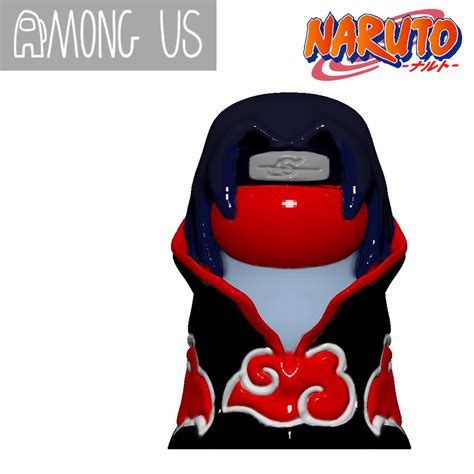 Download Stl File Among Us Itachi Uchiha Naruto • 3d Printable Template ・ Cults