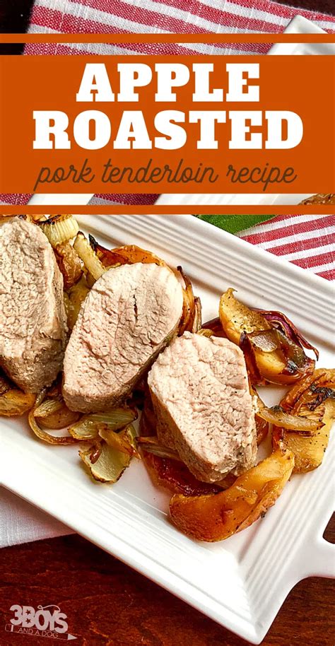 Delicious Apple Roasted Pork Tenderloin
