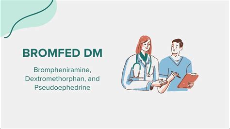 Bromfed Dm Brompheniramine Dextromethorphan And Pseudoephedrine Drug Rx Information Youtube