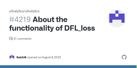 About The Functionality Of Dflloss · Issue 4219 · Ultralyticsultralytics · Github