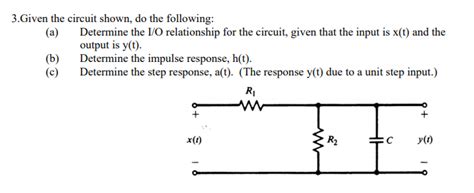 Solved Given The Circuit Shown Do The Following A Chegg