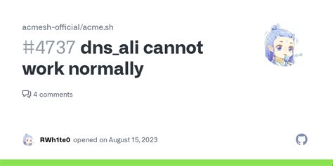 Dnsali Cannot Work Normally · Issue 4737 · Acmesh Officialacmesh