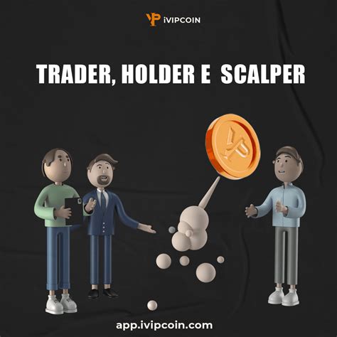 Trader Holder E Scalper Trader Holder E Scalper Como Cada… By