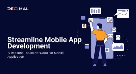 decimal technologies on linkedin 10 reasons to use no code for mobile applications streamline