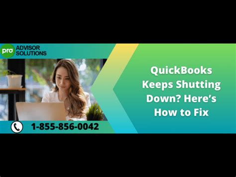 Simple Guide To Fix Quickbooks Keeps Shutting Down Issue Mike Jeson