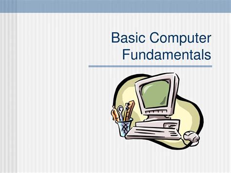 Ppt Basic Computer Fundamentals Powerpoint Presentation Free Download Id7578976