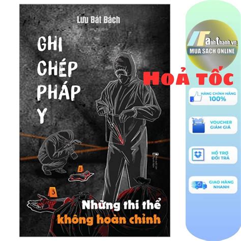 Sách Ghi Chép Pháp Y Những Thi Thể Không Hoàn Chỉnh AZ Nhà Sách Anh Thành Shopee Việt Nam