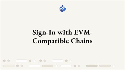 Sign In With EVM Compatible Chains