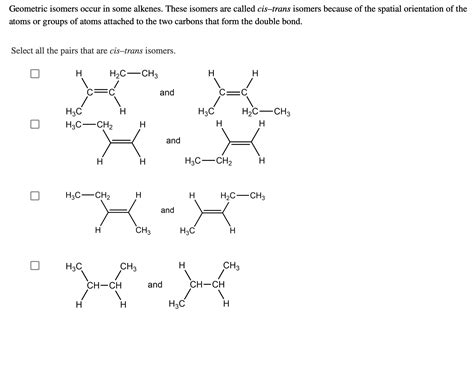 Solved Geometric Isomers Occur In Some Alkenes These Isomers Are Called Course Hero