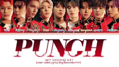 Nct 127 엔시티 127 Punch Color Coded Lyrics Engromhan가사 Youtube